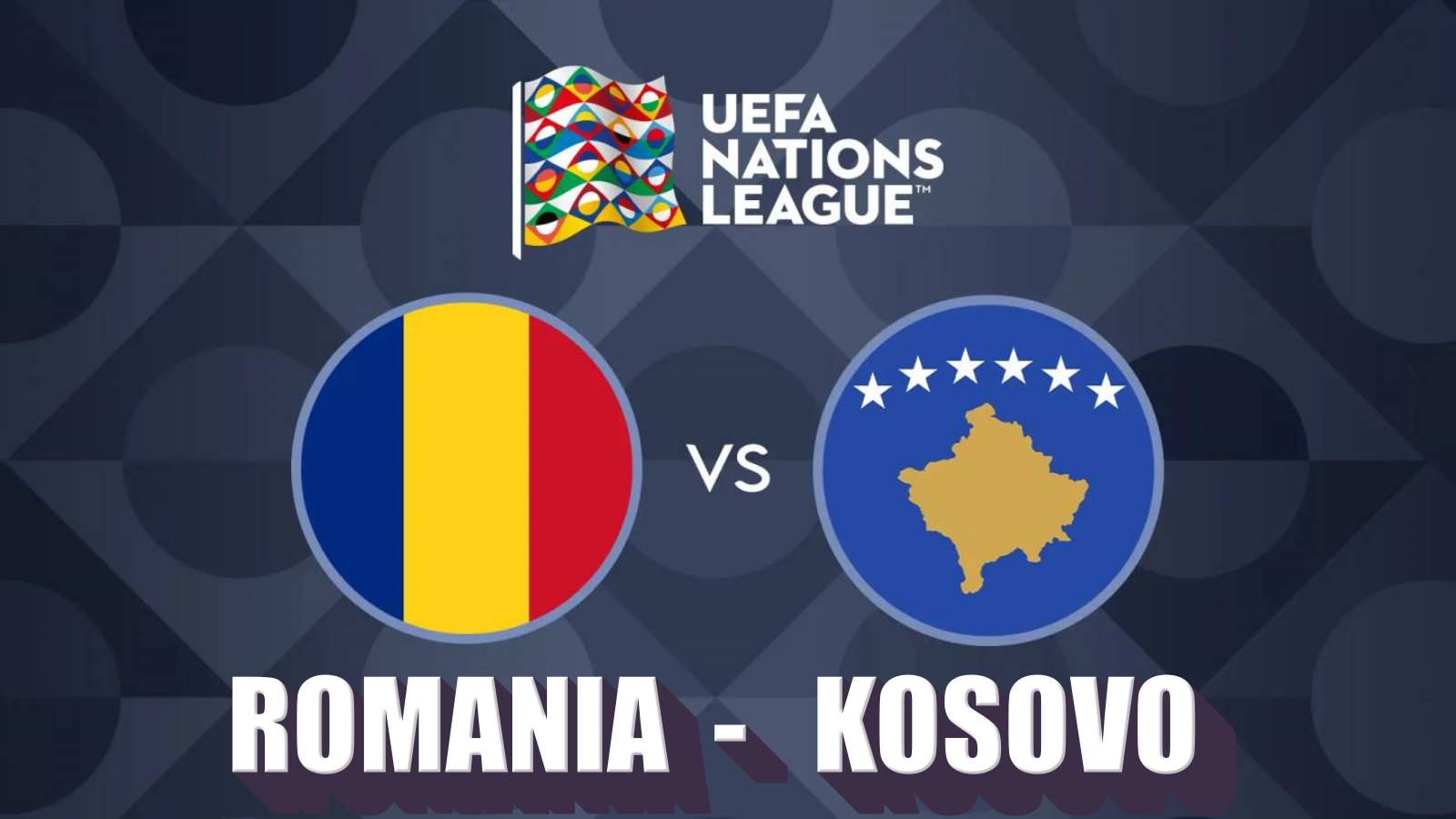 ROMANIA – KOSOVO live ANTENA 1, Meci de Fotbal din Liga Natiunilor ...