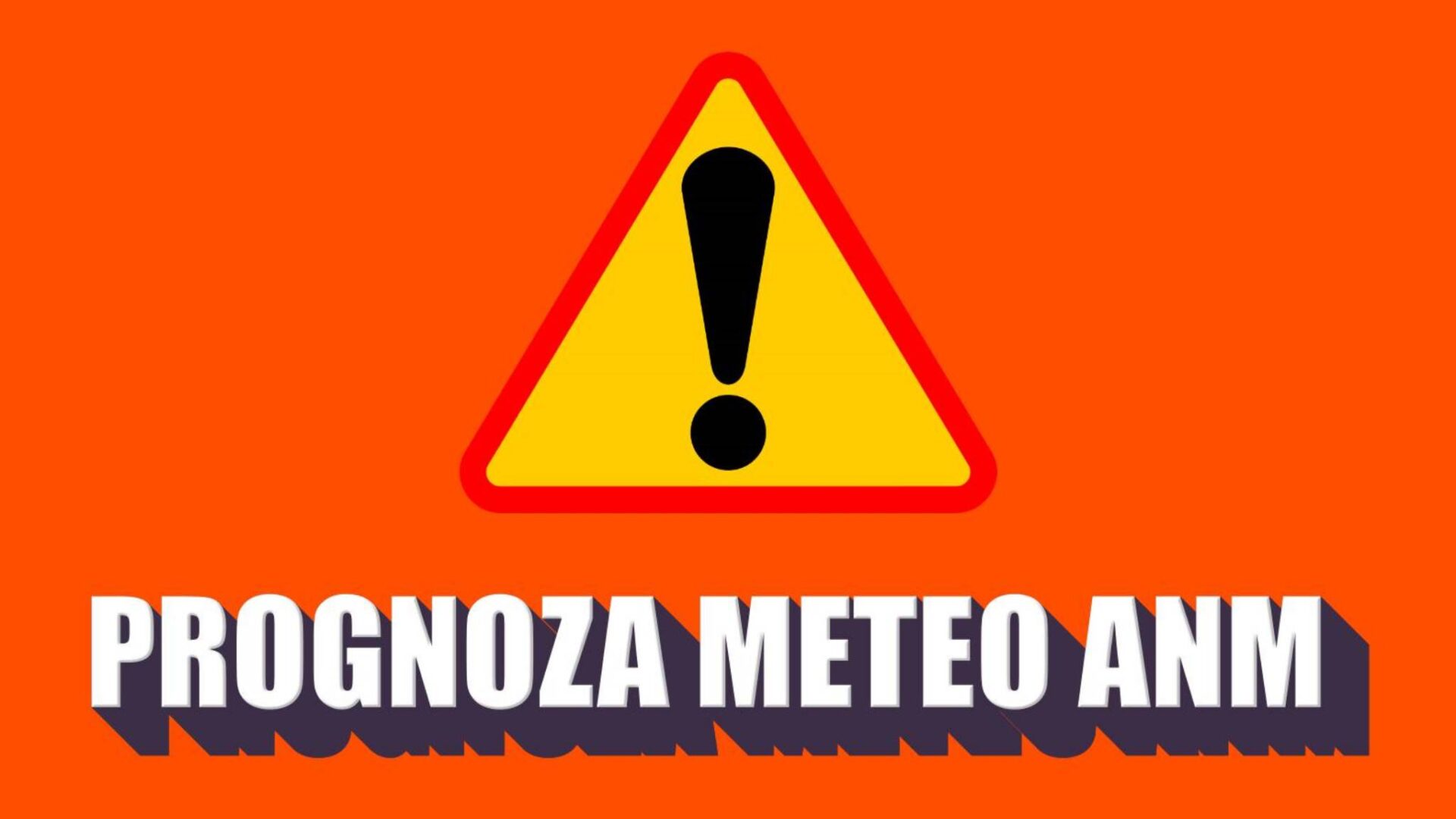 ANM: Prognoza Meteo Actualizata Oficial cu Starea Vremii de ULTIM MOMENT in Romania pe 30 de ...