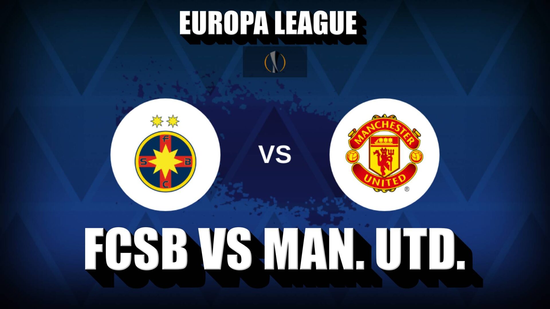 FCSB - MANCHESTER UNITED LIVE DIGI SPORT 1 Meci din Grupele EUROPA ...